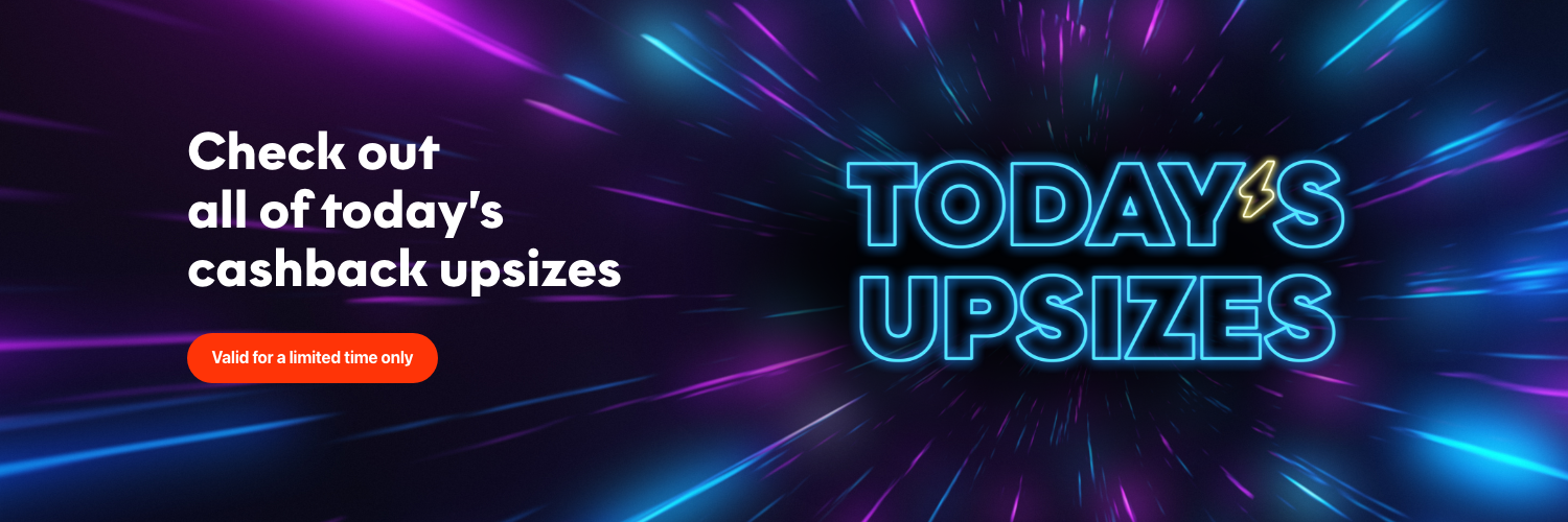 Upsized Cashback | ShopBack Australia